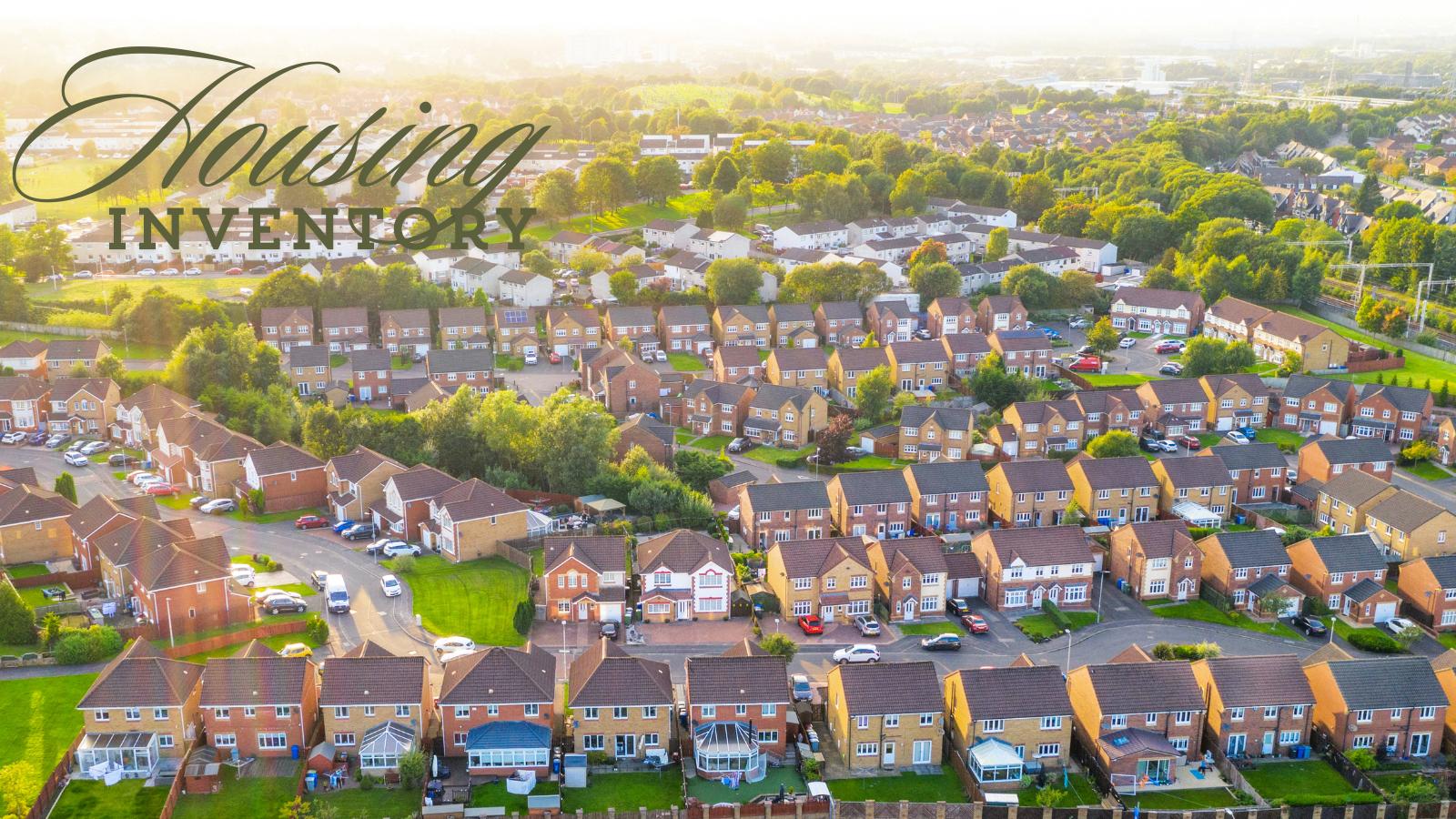 Inventory Levels in Housing: Impact on Realtors & Buyers
